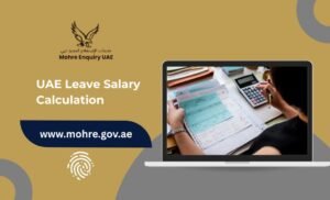 UAE Leave Salary Calculation Guide | MoHRE Labour Law 2025