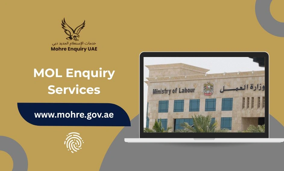 MOL Enquiry Services UAE – Check Status & Labour Card
